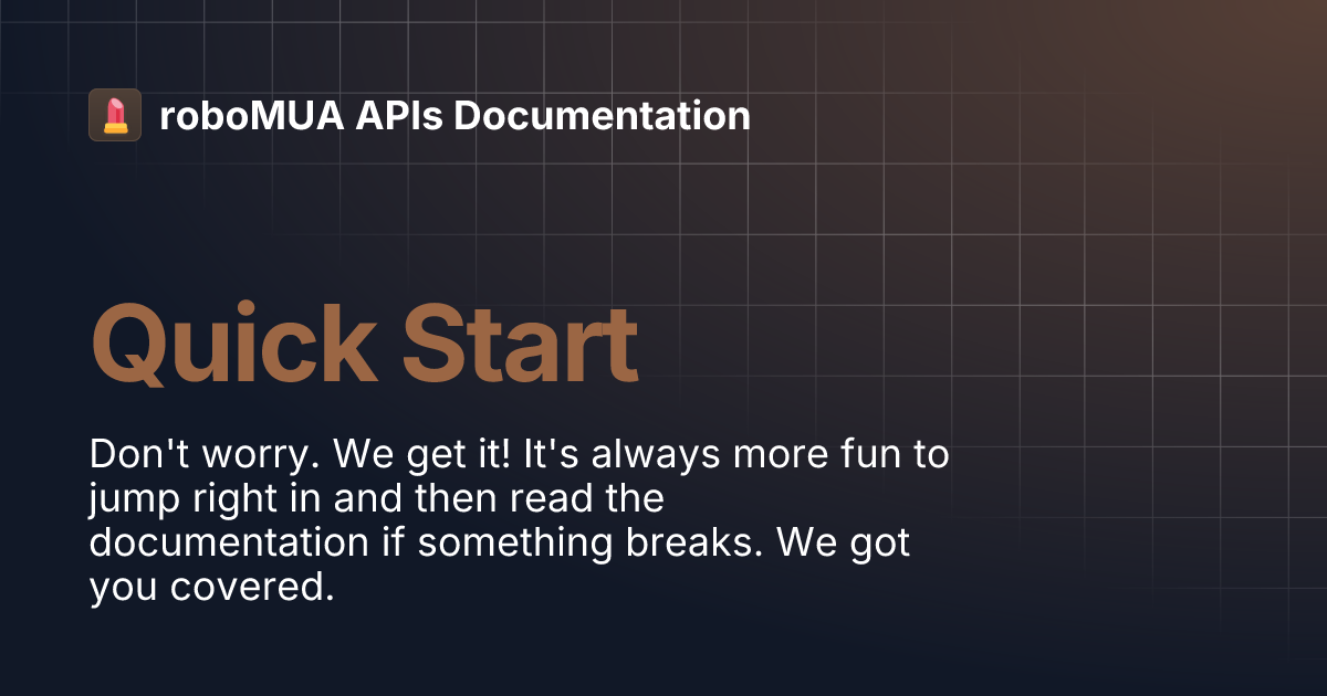 Quick Start | roboMUA APIs Documentation