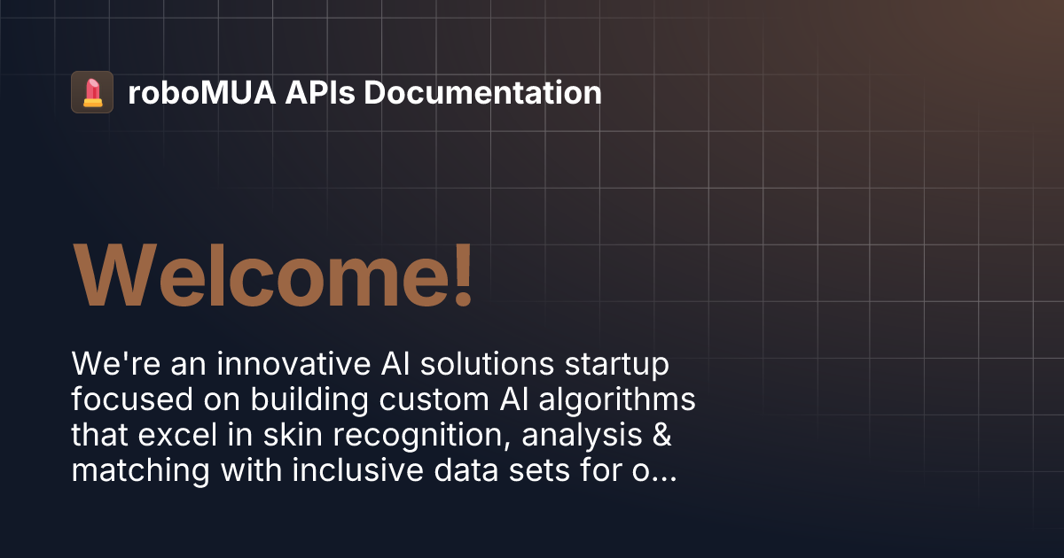 Welcome! | roboMUA APIs Documentation